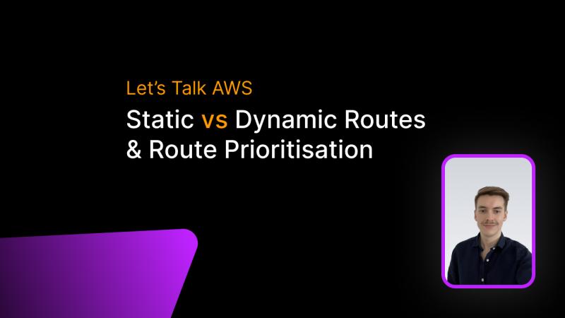 Let's Talk AWS on LinkedIn: Static vs Dynamic Routes on AWS & Route ... Let's Talk AWS on LinkedIn: Static vs Dynamic Routes on AWS & Route ...