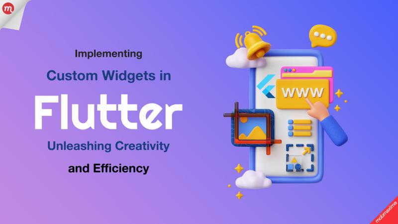 MobMaxime on LinkedIn: How to Implement Custom Widgets in Flutter? MobMaxime on LinkedIn: How to Implement Custom Widgets in Flutter?