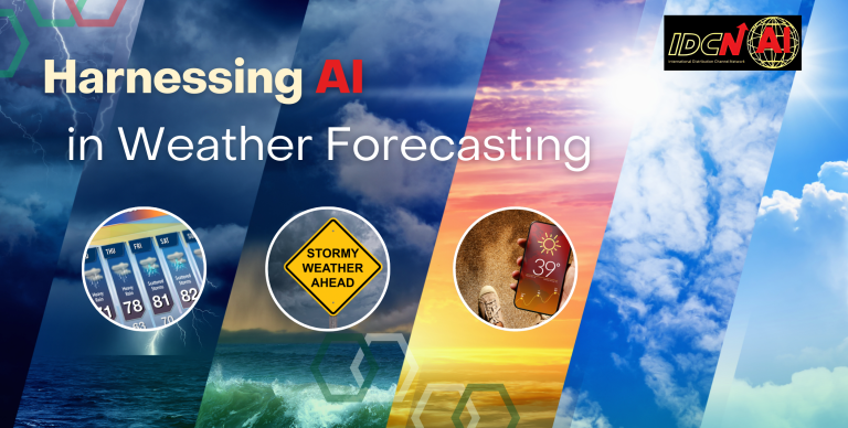Harnessing AI in Weather Forecasting | IDCN.network Harnessing AI in Weather Forecasting | IDCN.network