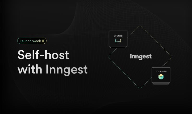 Charly Poly on LinkedIn: Announcing Inngest self-hosting - Inngest Blog Charly Poly on LinkedIn: Announcing Inngest self-hosting - Inngest Blog