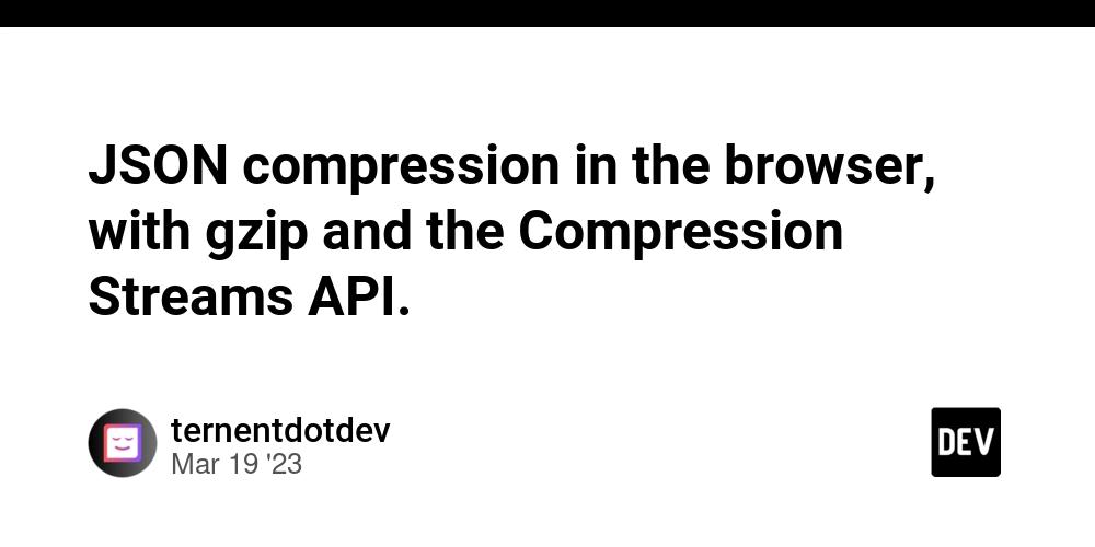 Sam Ternent on LinkedIn: JSON compression in the browser, with gzip and ... Sam Ternent on LinkedIn: JSON compression in the browser, with gzip and ...