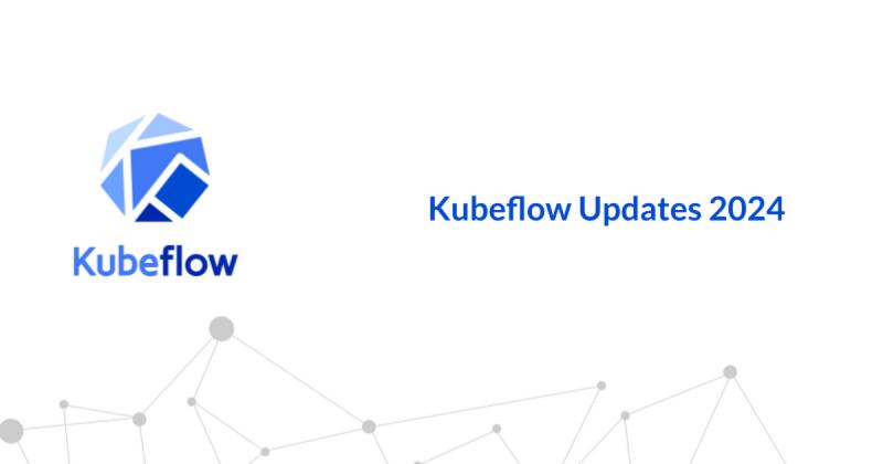 Andrey Velichkevich on LinkedIn: Kubeflow Updates 2024 Andrey Velichkevich on LinkedIn: Kubeflow Updates 2024