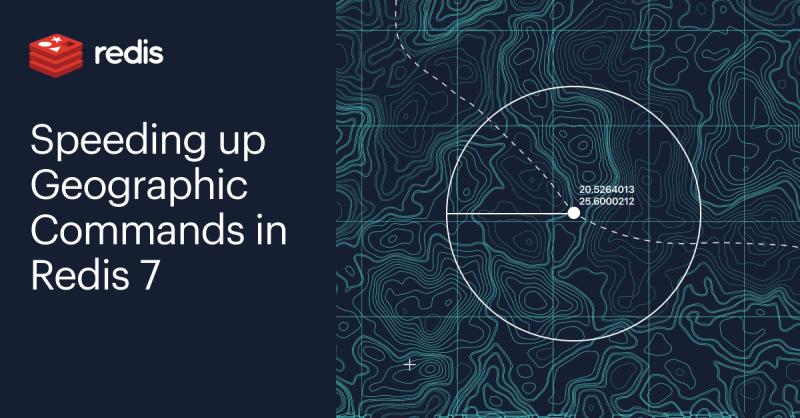 Redis on LinkedIn: Speeding up Geographic Commands in Redis 7 | Redis Redis on LinkedIn: Speeding up Geographic Commands in Redis 7 | Redis