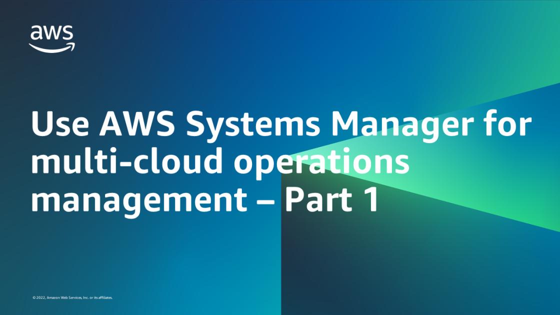 Kanishk Mahajan on LinkedIn: Use AWS Systems Manager for Multicloud ... Kanishk Mahajan on LinkedIn: Use AWS Systems Manager for Multicloud ...