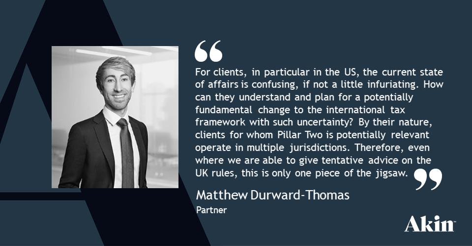 Akin Partner Matthew Durward-Thomas Profiled by Tax Journal in ‘One ... Akin Partner Matthew Durward-Thomas Profiled by Tax Journal in ‘One ...