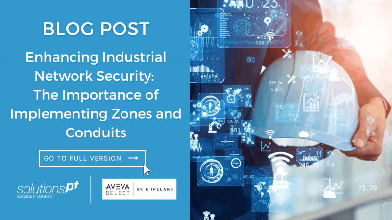 Enhancing Industrial Network Security: Implementing Zones and Conduits ... Enhancing Industrial Network Security: Implementing Zones and Conduits ...