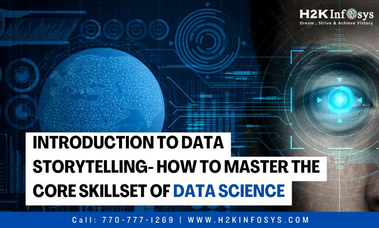 Introduction to Data Storytelling- How to Master the Core Skillset of ... Introduction to Data Storytelling- How to Master the Core Skillset of ...