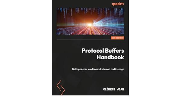 Clément Jean on LinkedIn: Protocol Buffers Handbook: Getting deeper ... Clément Jean on LinkedIn: Protocol Buffers Handbook: Getting deeper ...