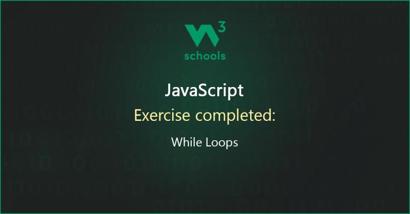 Completed Exercise: JavaScript While Loops | Ayush Singh Completed Exercise: JavaScript While Loops | Ayush Singh