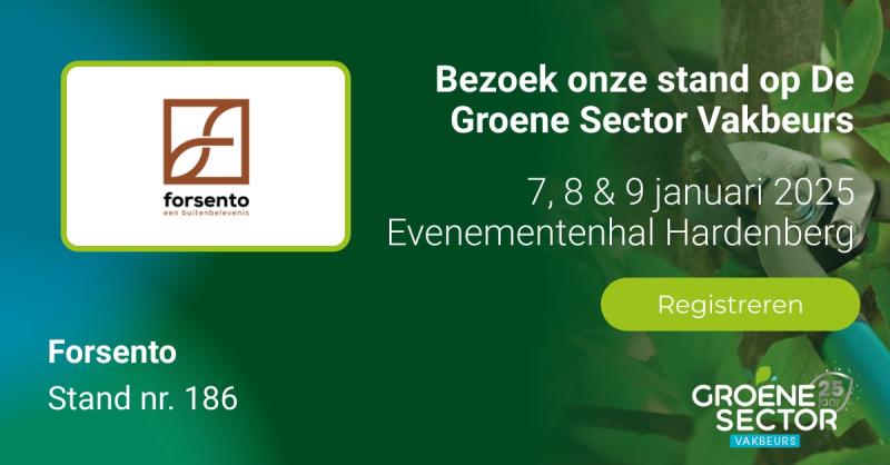 Bezoek onze stand tijdens De Groene Sector Vakbeurs | Forsento | Metal ... Bezoek onze stand tijdens De Groene Sector Vakbeurs | Forsento | Metal ...