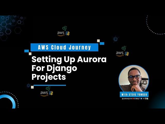 Setting up serverless postgres (Aurora) for Django Projects | Steve Yonkeu Setting up serverless postgres (Aurora) for Django Projects | Steve Yonkeu