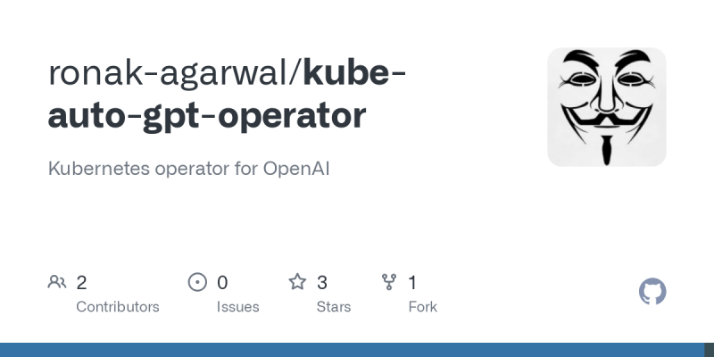 Have created Kube operator to try some fun things using GPT. | Ronak ... Have created Kube operator to try some fun things using GPT. | Ronak ...