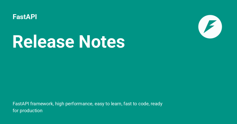 FastAPI on LinkedIn: Release Notes - FastAPI FastAPI on LinkedIn: Release Notes - FastAPI