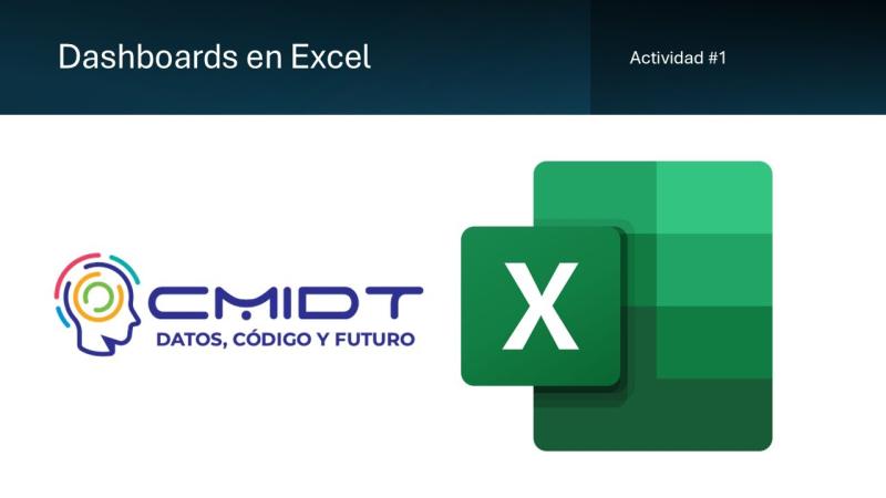 Dashboards en Excel | Jonathan Gallegos Reyes Dashboards en Excel | Jonathan Gallegos Reyes