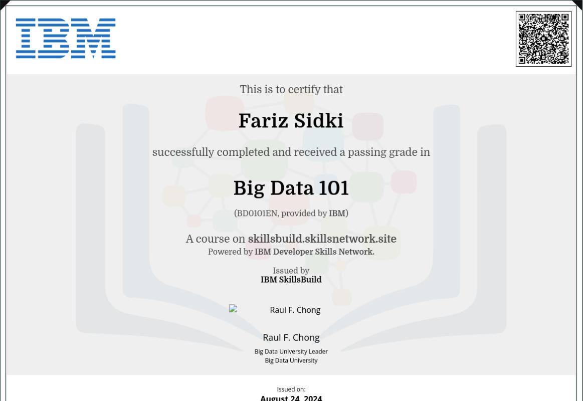 IBM BD0101EN Certificate | IBM SkillsBuild | Fariz Sidki IBM BD0101EN Certificate | IBM SkillsBuild | Fariz Sidki