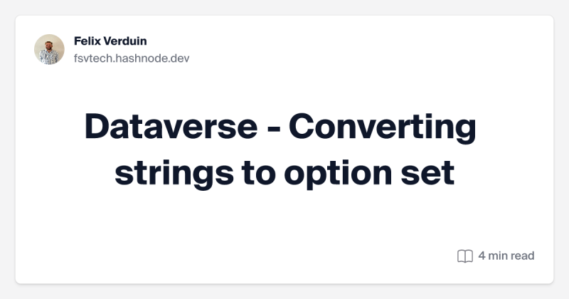 Felix Verduin on LinkedIn: Dataverse - Converting strings to option set Felix Verduin on LinkedIn: Dataverse - Converting strings to option set