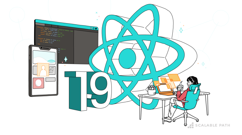 Scalable Path on LinkedIn: Mastering React 19: Exploring the Latest ... Scalable Path on LinkedIn: Mastering React 19: Exploring the Latest ...