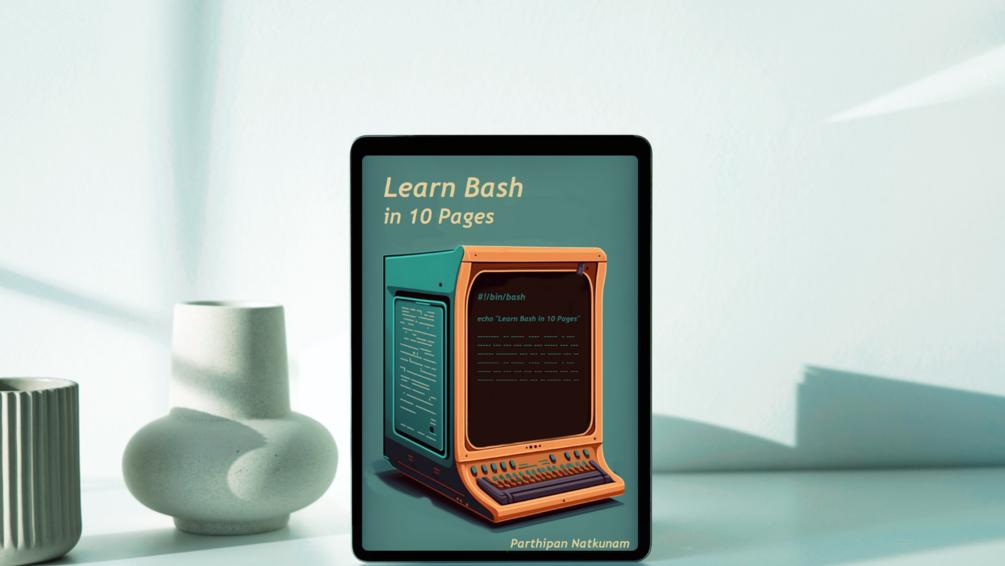 Parthipan N. on LinkedIn: Learn Bash in 10 Pages Parthipan N. on LinkedIn: Learn Bash in 10 Pages