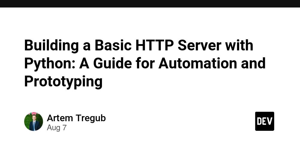 Building a Basic HTTP Server with Python: A Guide for Automation and ... Building a Basic HTTP Server with Python: A Guide for Automation and ...