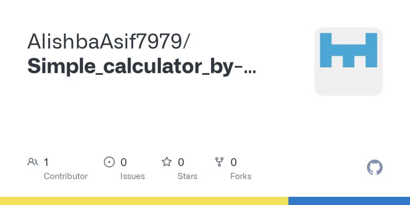 Alishba Asif on LinkedIn: GitHub - AlishbaAsif7979/Simple_calculator_by ... Alishba Asif on LinkedIn: GitHub - AlishbaAsif7979/Simple_calculator_by ...