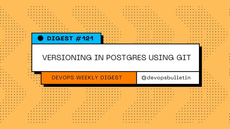 DevOps Bulletin on LinkedIn: Versioning in Postgres using Git 😃 ... DevOps Bulletin on LinkedIn: Versioning in Postgres using Git 😃 ...
