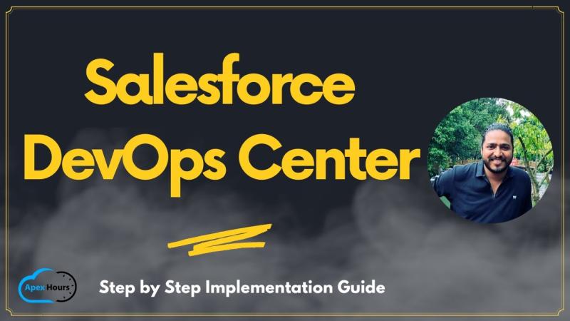 Salesforce DevOps Center Step by Step Implementation Guide | Arun Goel Salesforce DevOps Center Step by Step Implementation Guide | Arun Goel