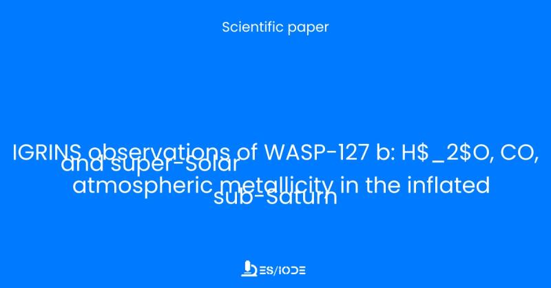 es/iode on LinkedIn: Scientific research : IGRINS observations of WASP ... es/iode on LinkedIn: Scientific research : IGRINS observations of WASP ...