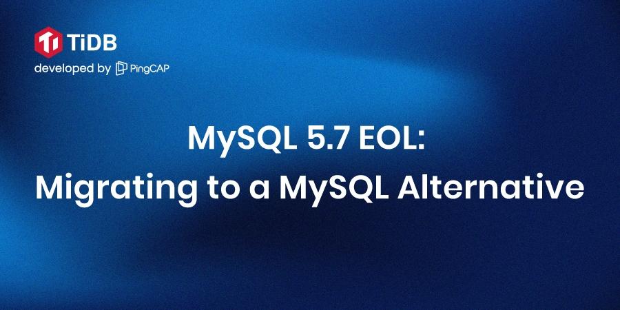 MySQL 5.7 EOL: Migrating to a MySQL Alternative | Bowen Guan MySQL 5.7 EOL: Migrating to a MySQL Alternative | Bowen Guan