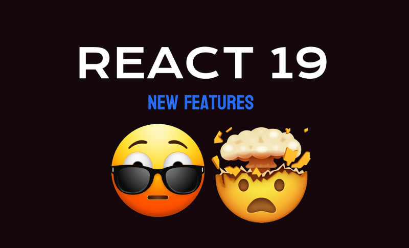 React 19 Features and Changes: That You Must Know or You Might Not Know ... React 19 Features and Changes: That You Must Know or You Might Not Know ...