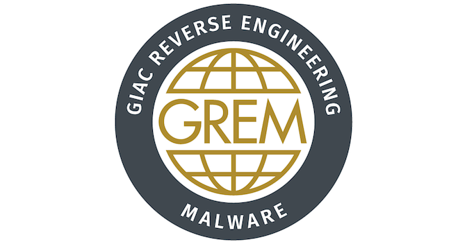 GIAC Reverse Engineering Malware (GREM) was issued by Global ... GIAC Reverse Engineering Malware (GREM) was issued by Global ...