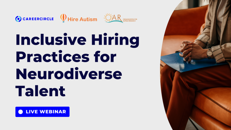CareerCircle | Inclusive Hiring Practices for Neurodiverse Talent ... CareerCircle | Inclusive Hiring Practices for Neurodiverse Talent ...