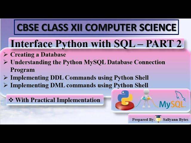 Interface Python with MySQL (Part 2) | CBSE Class 12 CS | Python MySQL ... Interface Python with MySQL (Part 2) | CBSE Class 12 CS | Python MySQL ...