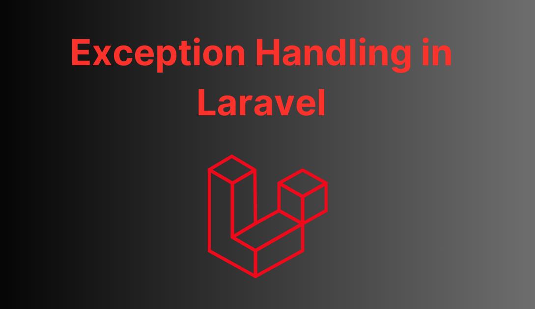 Nabil Hassen on LinkedIn: Understanding Exception Handling in Laravel Nabil Hassen on LinkedIn: Understanding Exception Handling in Laravel