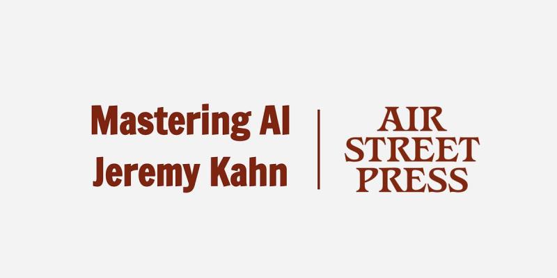 Jeremy Kahn on LinkedIn: Jeremy Kahn (Fortune) on Mastering AI Jeremy Kahn on LinkedIn: Jeremy Kahn (Fortune) on Mastering AI
