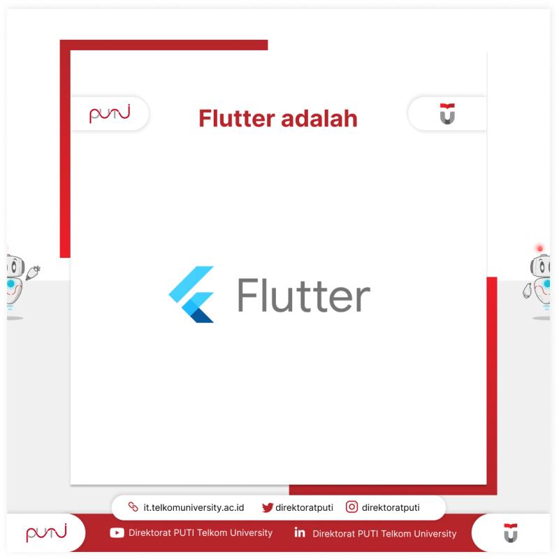Direktorat PUTI Telkom University on LinkedIn: Apa Itu Flutter? Ini ... Direktorat PUTI Telkom University on LinkedIn: Apa Itu Flutter? Ini ...