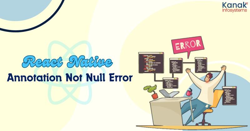 Kanak Infosystems LLP. on LinkedIn: Fixing React Native Annotation Not ... Kanak Infosystems LLP. on LinkedIn: Fixing React Native Annotation Not ...