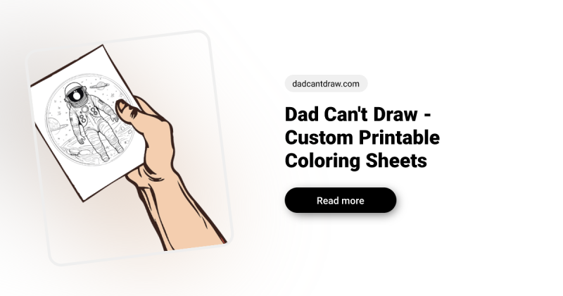Dad Can't Draw - Custom Printable Coloring Sheets | Dad Can't Draw Dad Can't Draw - Custom Printable Coloring Sheets | Dad Can't Draw