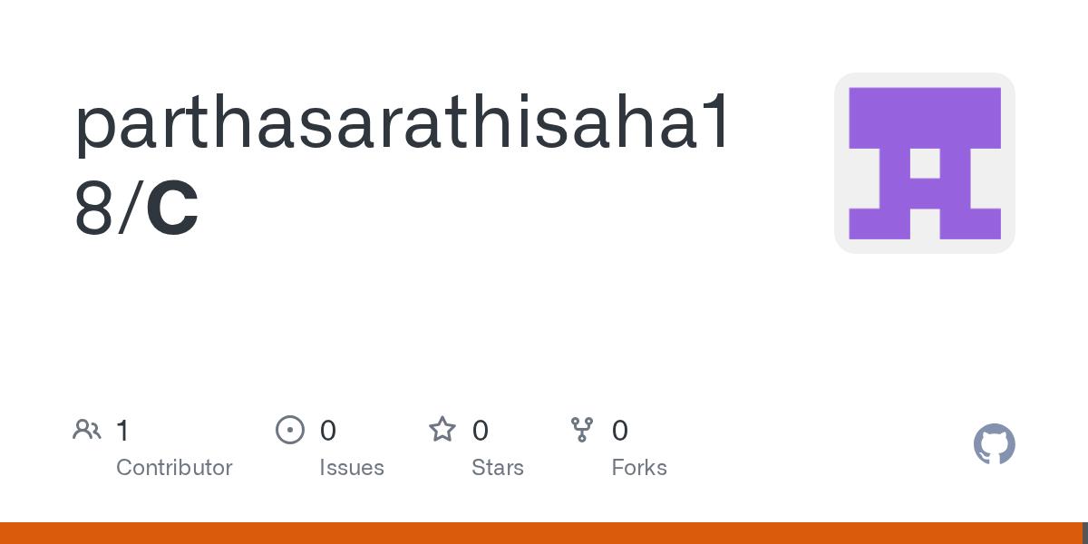 GitHub - parthasarathisaha18/C | Partha Sarathi Saha GitHub - parthasarathisaha18/C | Partha Sarathi Saha