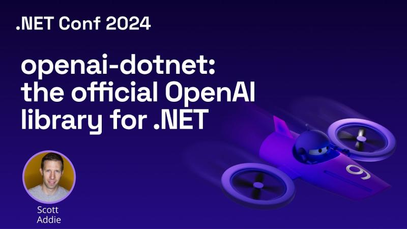 Scott Addie on LinkedIn: openai-dotnet: the official OpenAI library for ... Scott Addie on LinkedIn: openai-dotnet: the official OpenAI library for ...