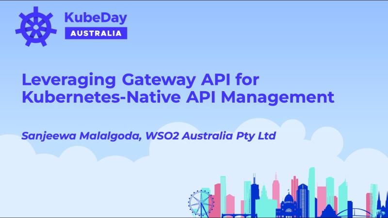Sanjeewa Malalgoda on LinkedIn: Leveraging Gateway API for Kubernetes ... Sanjeewa Malalgoda on LinkedIn: Leveraging Gateway API for Kubernetes ...