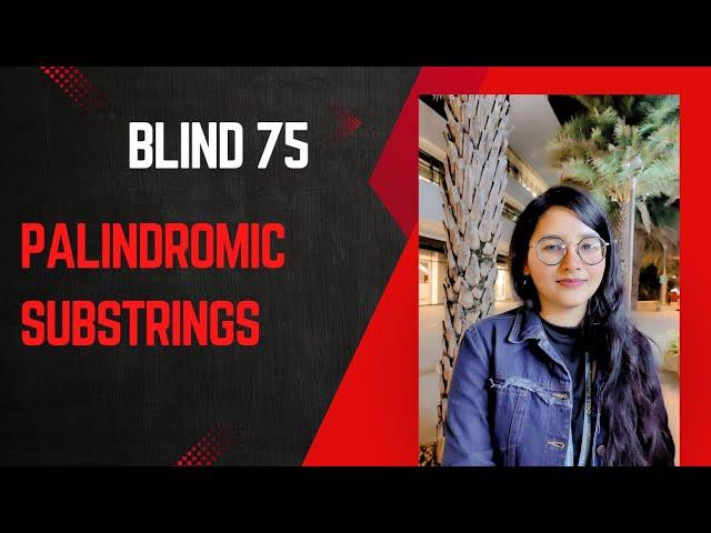 Leetcode 647 || Palindromic Substrings || Google || Amazon || Uber ... Leetcode 647 || Palindromic Substrings || Google || Amazon || Uber ...