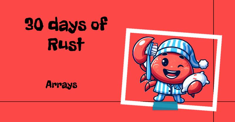 Day 9 of '30 Days of Rust': arrays in code | Rajat Batra posted on the ... Day 9 of '30 Days of Rust': arrays in code | Rajat Batra posted on the ...
