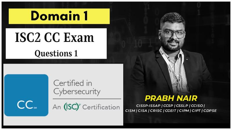 Prabh Nair on LinkedIn: Get an Edge on Your ISC2 Domain 1 CC ... Prabh Nair on LinkedIn: Get an Edge on Your ISC2 Domain 1 CC ...