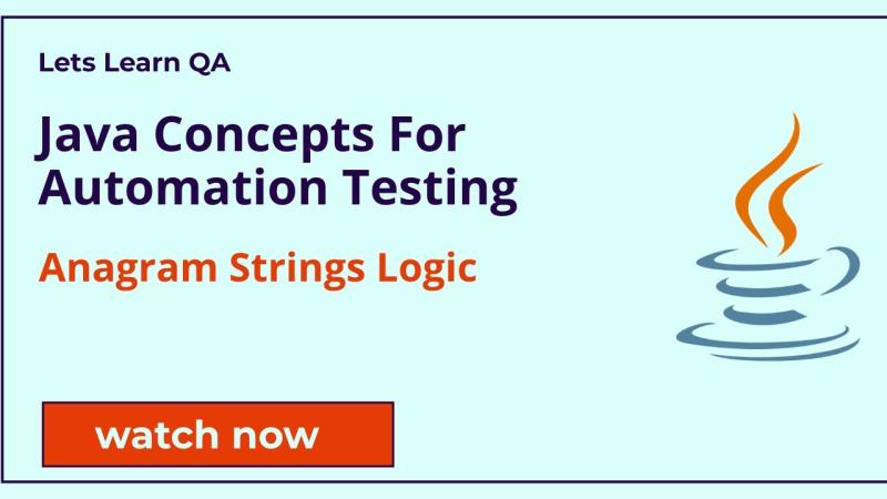 Java Program to check Anagram Strings | Lets Learn QA Java Program to check Anagram Strings | Lets Learn QA