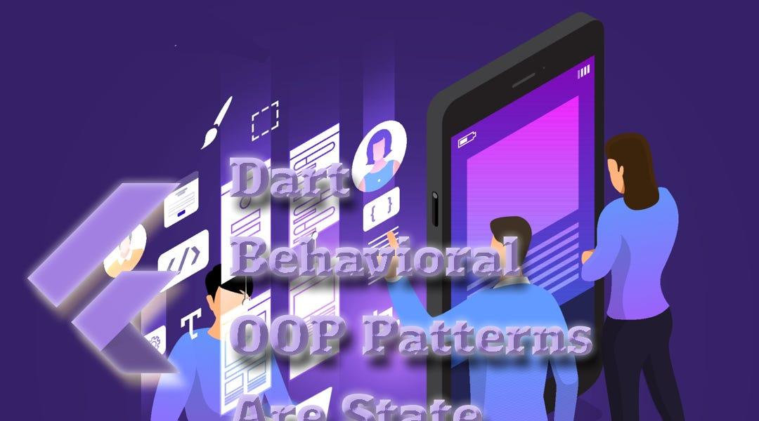 Fred Grott on LinkedIn: Dart Behavioral OOP Patterns Are State Patterns Fred Grott on LinkedIn: Dart Behavioral OOP Patterns Are State Patterns