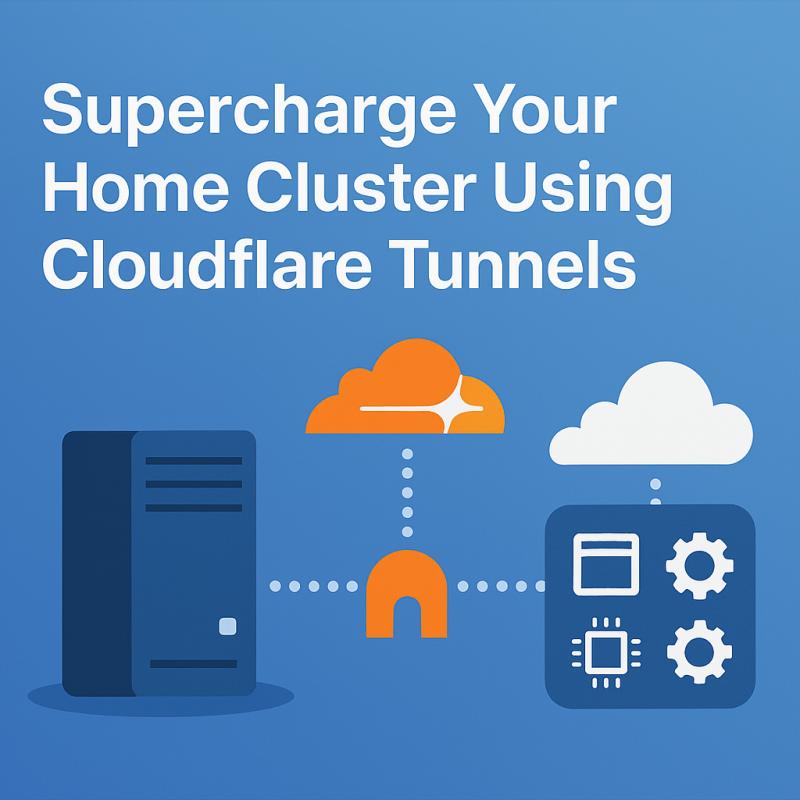 Supercharge Your Home Cluster Using Cloudflare Tunnel | Doğaç E. Supercharge Your Home Cluster Using Cloudflare Tunnel | Doğaç E.