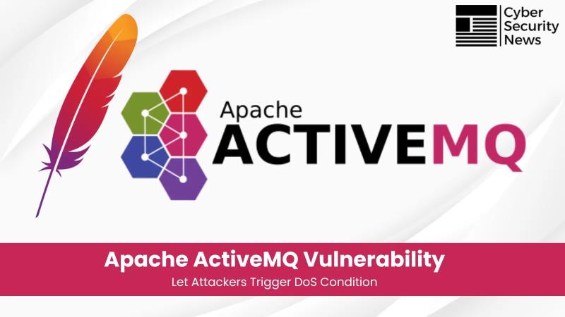 Apache ActiveMQ Vulnerability Let Attackers Trigger DoS Condition | ESF ... Apache ActiveMQ Vulnerability Let Attackers Trigger DoS Condition | ESF ...