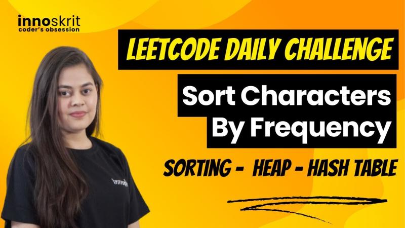 Aakash Verma 🇮🇳 on LinkedIn: Sort Characters By Frequency | LeetCode ... Aakash Verma 🇮🇳 on LinkedIn: Sort Characters By Frequency | LeetCode ...
