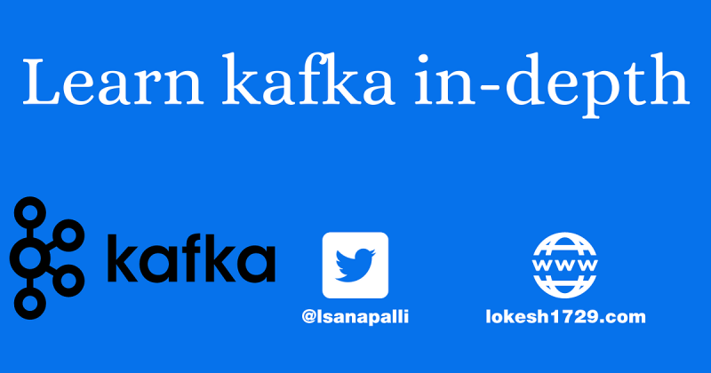 Lokesh Sanapalli on LinkedIn: Kafka Internals — Learn kafka in-depth ... Lokesh Sanapalli on LinkedIn: Kafka Internals — Learn kafka in-depth ...