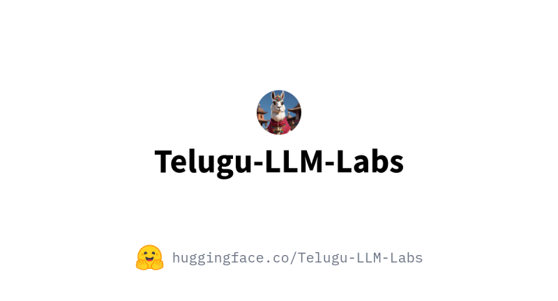 Giridhar n on LinkedIn: Telugu-LLM-Labs (Telugu-LLM-Labs) Giridhar n on LinkedIn: Telugu-LLM-Labs (Telugu-LLM-Labs)